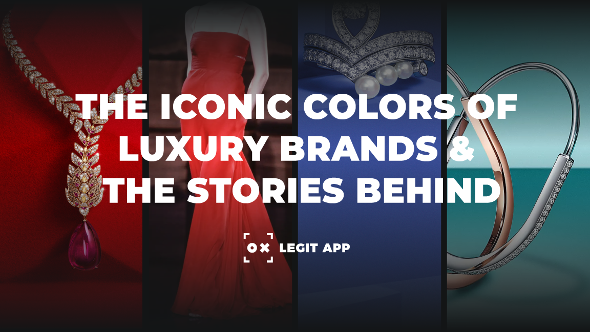 The Iconic Colors Of Luxury Brands | LegitApp | Your Trusted Partner in ...